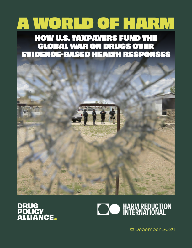 A WORLD OF HARM: How U.S. Taxpayers Fund the Global War on Drugs Over ...
